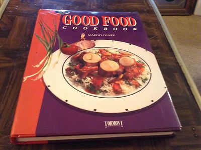 The good food cookbook by Margo Oliver | eBay