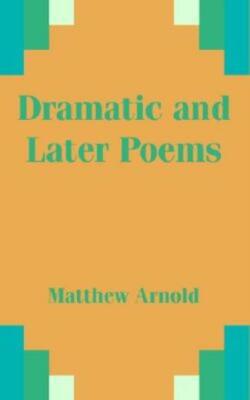 Dramatic And Later Poems 9781410200822| eBay