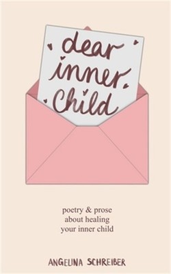dear inner child (Paperback or Softback) | eBay