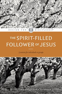 Spirit Filled Follower Of Jesus (Design For Discipleship 2) (Revised ...