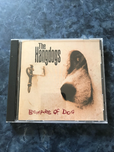 CD THE HANGDOGS beware of dog | eBay