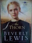 The Thorn (The Rose Trilogy, Book One) - Hardcover By Lewis, Beverly ...