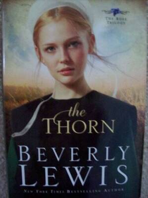 The Thorn (The Rose Trilogy, Book One) - Hardcover By Lewis, Beverly ...
