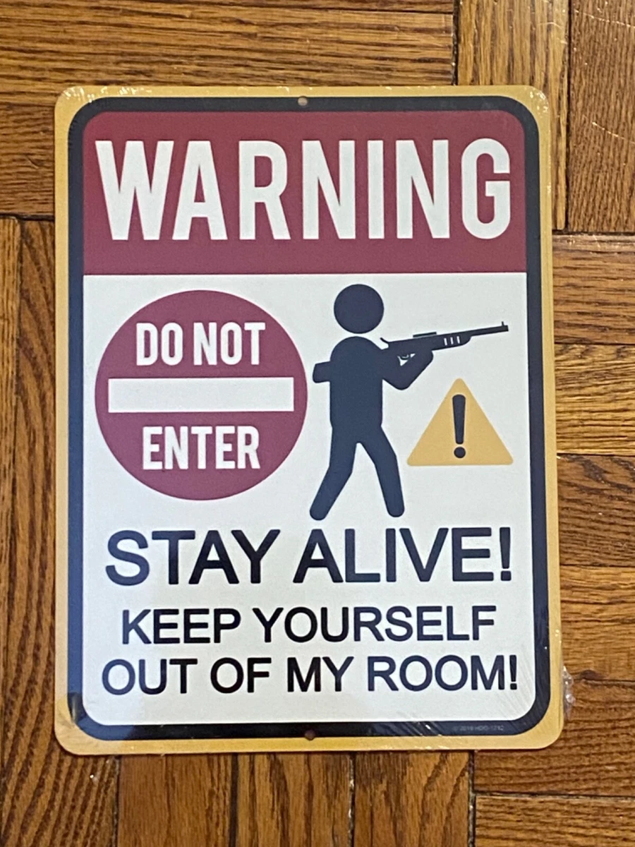 Keep Out Of My Room Signs