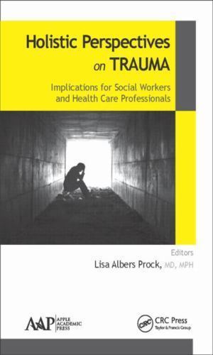 Holistic Perspectives on Trauma : Implications for Social Workers and ...