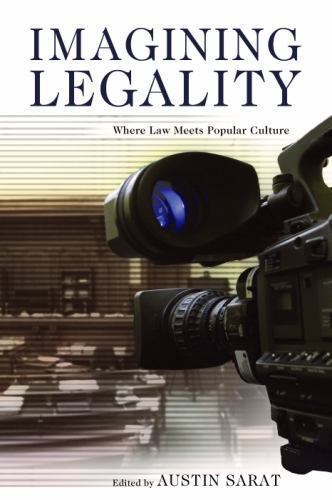 Imagining Legality : Where Law Meets Popular Culture by Desmond ...