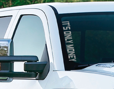 It's Only Money - 3 Pack - 18" Windshield Decal Sticker Fits Chevy Ford ...