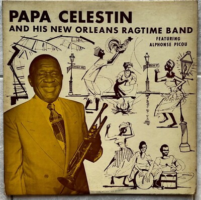 Papa Celestine & His New Orleans Ragtime Band, Featuring Alphonse Picou ...
