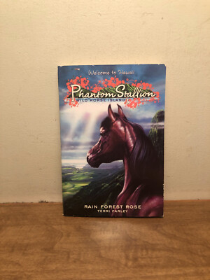 Phantom Stallion Wild Horse Island: Rain Forest Rose Bk. 3 Paperback ...
