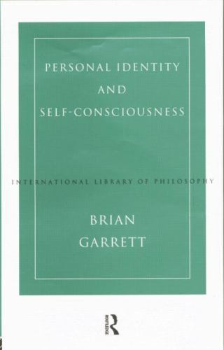 Personal Identity and Self-Consciousness, Paperback by Garrett, Brian ...