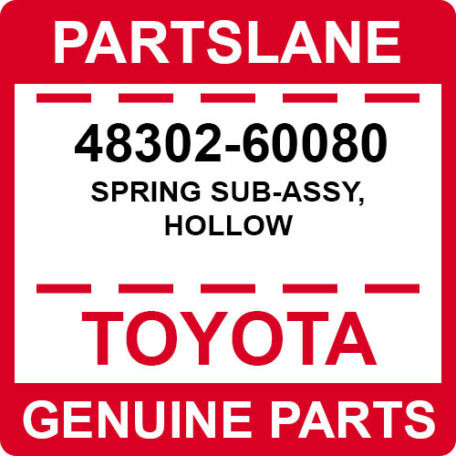48302-60080 Toyota Spring Sub-assy Hollow 4830260080 Genuine OEM Part ...