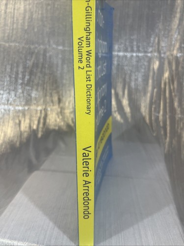 Valerie Arredondo M a Orton-Gillingham Word List Dictionary Volume ...