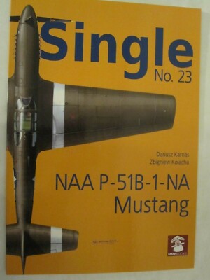 NAA P-51B-1-NA Mustang (MMP Single No. 23) Color Profiles Scale Plans ...