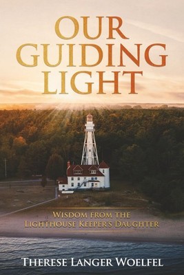 Our Guiding Light: Wisdom from the Lighthouse Keeper's Daughter | eBay
