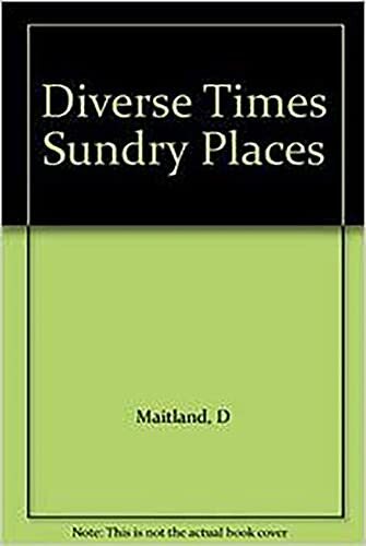 Diverse Times, Sundry Places by Maitland, Donald Hardback Book The Fast ...