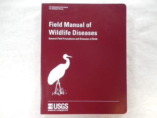 USGS Field Manual of Wildlife Diseases General Field Procedures, Pub ...