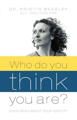 Who Do You Think You Are - Hardcover By Dr Kristin Beasley - GOOD ...