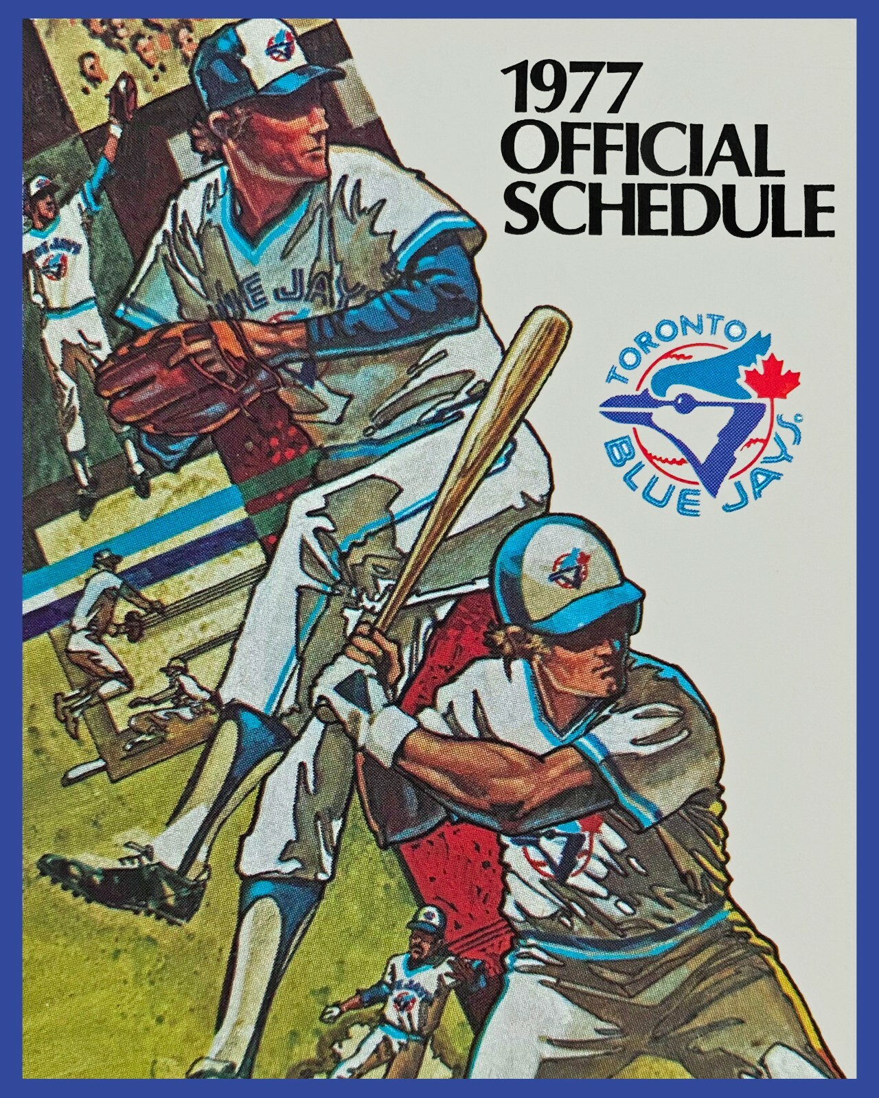 Toronto Blue Jays - 1977 Inaugural Season Schedule Wall Art Poster ...