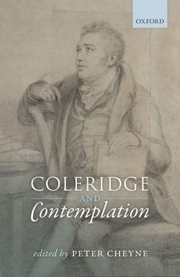 Cheyne, P: Coleridge and Contemplation by Peter Cheyne [Hardback] | eBay