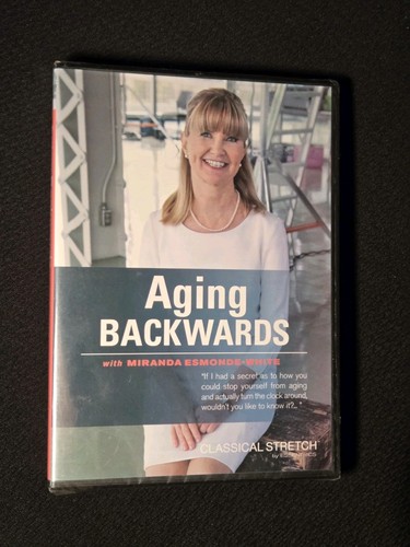 Aging Backwards Classical Stretch With Miranda Esmonde White (DVD) New ...