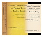 ZINNER, PAUL E. [ED.] National Communism and Popular Revolt in Eastern ...