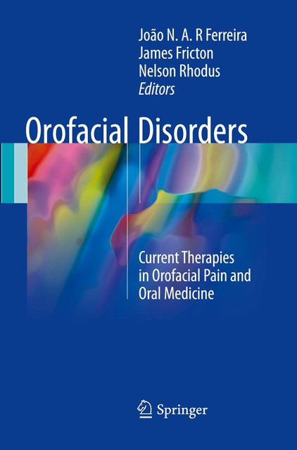 Orofacial Disorders von João N. A. R. Ferreira Nelson Rhodus James ...