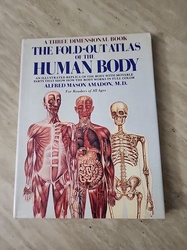THE FOLD-OUT ATLAS OF THE HUMAN BODY, HC, 3D Anatomy, Alfred Mason ...