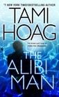 The Alibi Man - Mass Market Paperback By Hoag, Tami - GOOD ...