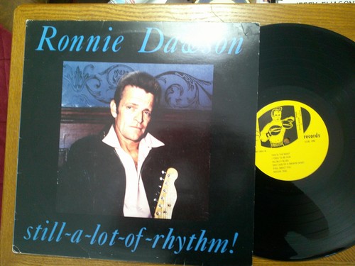 UK NO HIT LP RECORD/RONNIE DAWSON/STILL A LOT OF RHYTHM/ NR MNT 1988 ROCKABILLY | eBay