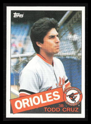 Todd Cruz 1985 Topps #366 Baltimore Orioles | eBay