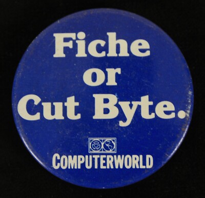 Vintage ComputerWorld "Fiche or Cut Byte" 2 1/4" Pinback Button | eBay