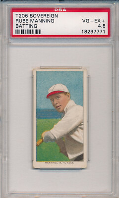 1910 T206 SOVEREIGN 350 - RUBE MANNING BATTING - PSA 4.5 VG-EX+ (SVSC ...