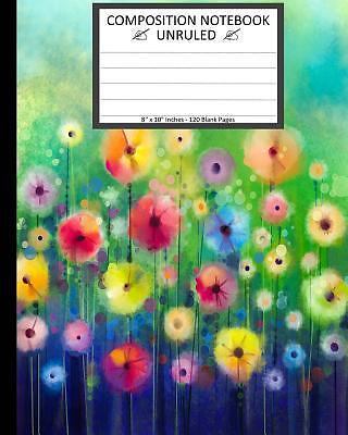 Unruled Composition Notebook 8 X 10 . 120 Pages. Floral Watercolor ...