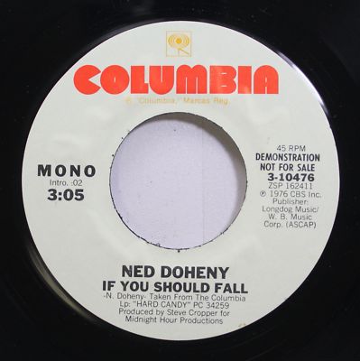 Hear! Rock Promo 45 Ned Doheny - If You Should Fall / If You Should ...