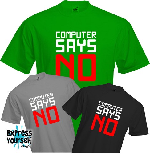 COMPUTER SAYS NO - T Shirt, Geek, Technology, PC, Funny Words Text ...