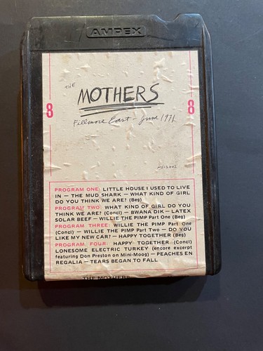 The Mothers 8 Track Tape - 'Fillmore East - June 1971' - Bizarre ...