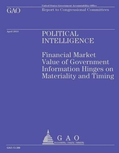 Report to Congressional Committees: Political Intelligence by U. S ...