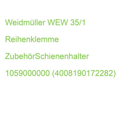Weidmüller WEW 35/1 Reihenklemme ZubehörSchienenhalter 1059000000 ...