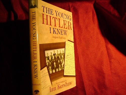 Kubizek, August. The Young Hitler I Knew. 2006. Illustrated. Important ...