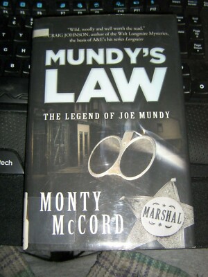 Mundy's Law The Legend of Joe Mundy by Monty McCord First Edition ...