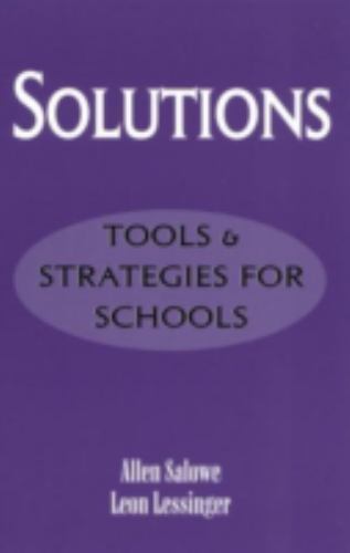 Solutions : Tools and Strategies for Schools by Leon Lessinger and ...