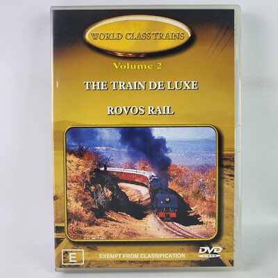 World Class Trains Vol 2 The Train De Luxe Rovos Rail DVD 9315842002084 ...