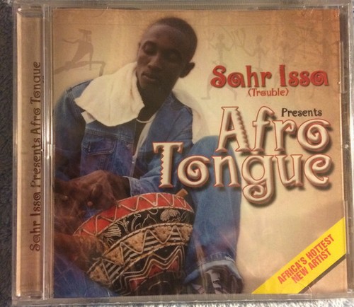Afro Tongue by Sahr Issa (CD, 2003) with Succulent, Base, Shat, Salam ...