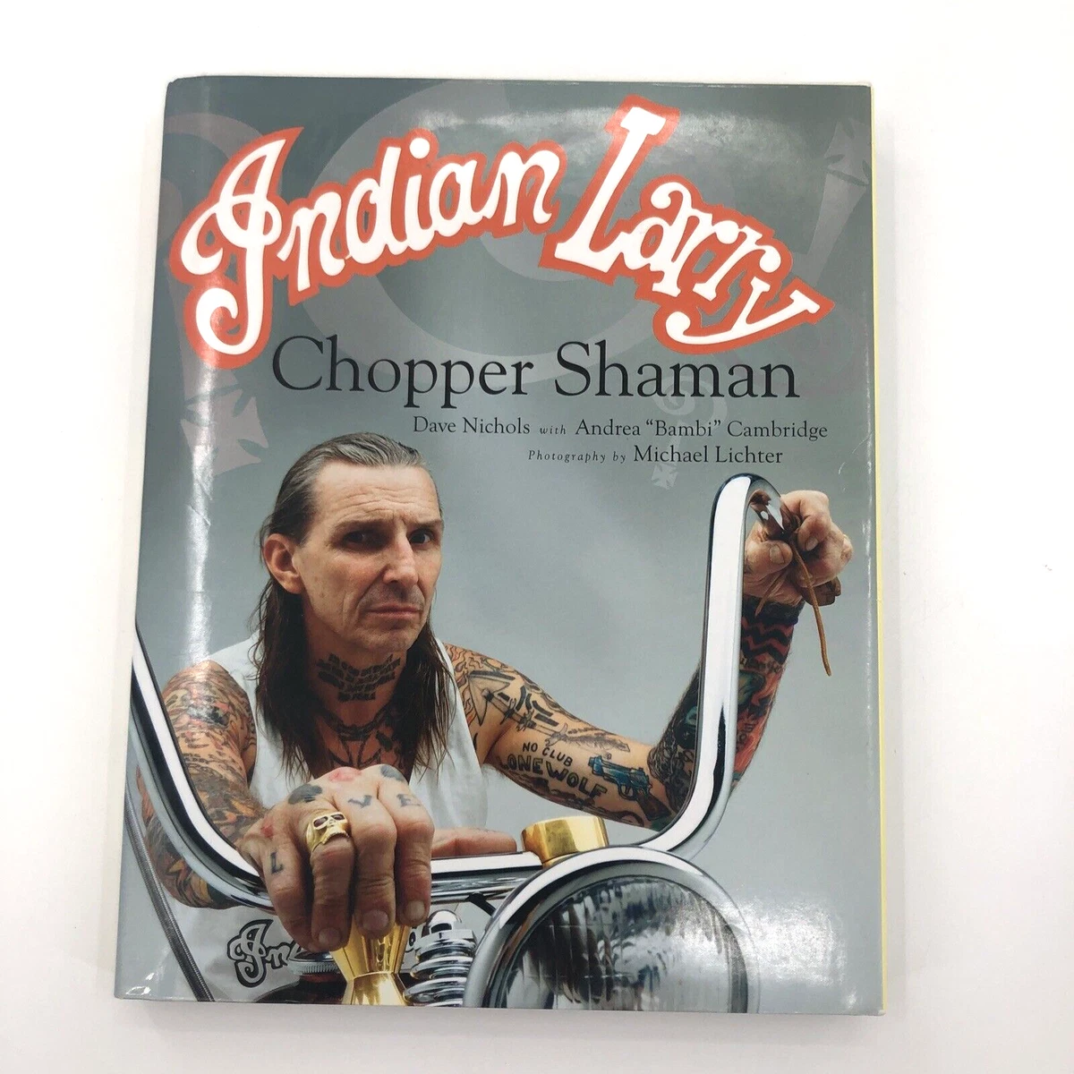 Indian Larry Chopper Shaman