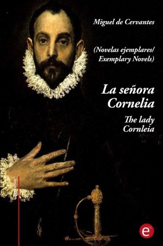 La seAora Cornelia/The lady Cornelia: (ediciA3n bilingA14e/bilingual ...
