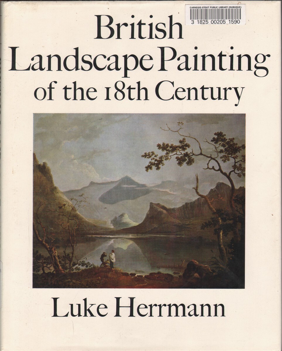 British Landscape Painting Of The Eighteenth Century By Herrmann, Luke | eBay