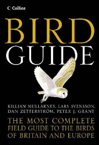 Collins Bird Guide: The Most Complete Guide to the Birds of Britain and ...