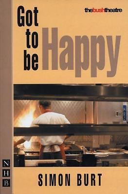 Got to Be Happy by Simon Burt (2004, Trade Paperback) for sale online ...