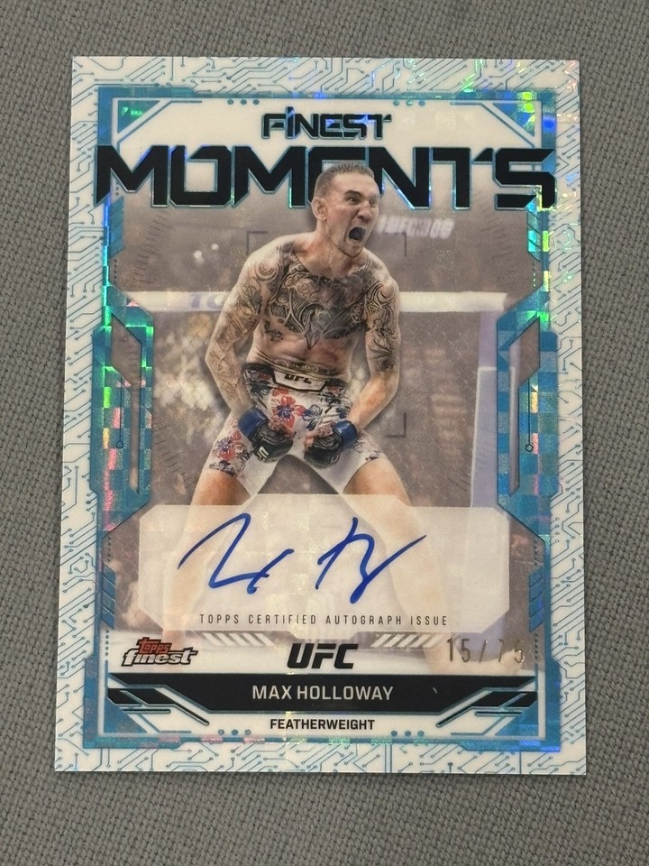 2025 Topps UFC Finest Max Holloway Moments Auto /75 | eBay