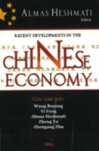 Recent Developments in the Chinese Economy by Wang Boyong, Yi Feng ...